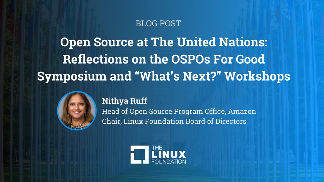 Open Source at The United Nations: Reflections on the OSPOs For Good ...