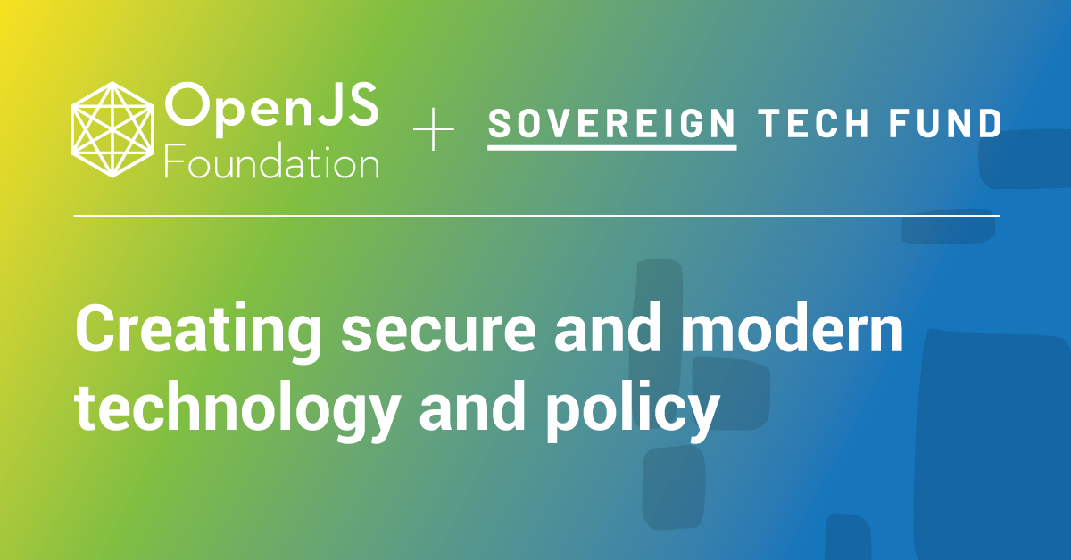 OpenJS Foundation Receives Major Government Investment from Sovereign ...