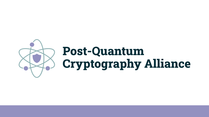 Post-Quantum Cryptography Alliance Launches to Advance Post-Quantum ...