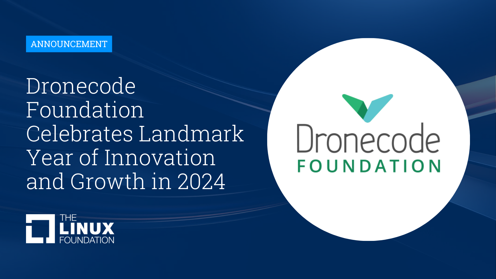 Dronecode Foundation Celebrates Landmark Year of Innovation and Growth ...