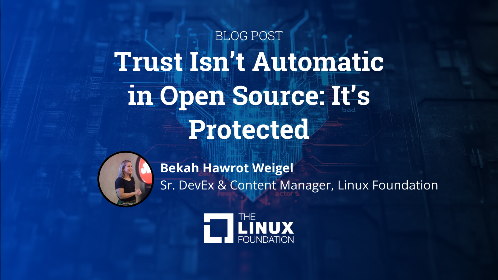 Trust Isn’t Automatic in Open Source: It’s Protected
