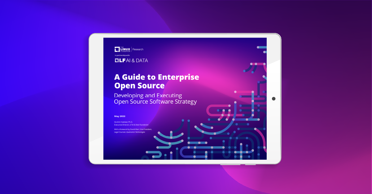 A Guide to Enterprise Open Source: Why Your Organization Needs It Now - Linux Foundation